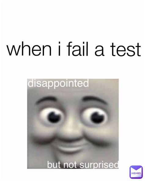 Fail Test Meme