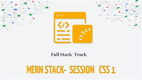 Techstream Full Stack Track Mern Session One Css Youtube