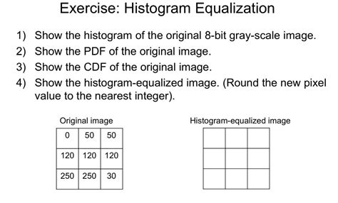 Exercise Histogram Equalization 1 Show The
