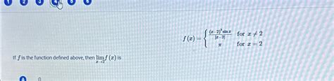 solved f x { x 2 2sinx x 2 for x≠2π for x 2if f ﻿is the