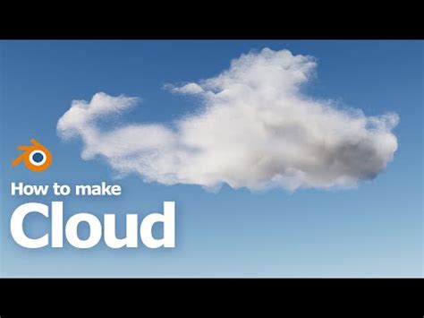 How To Make A Cloud In Blender