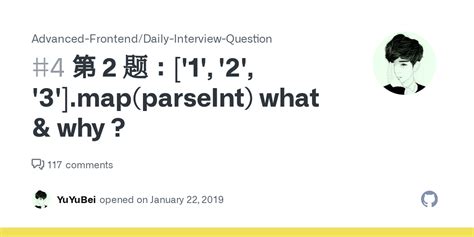 第 2 题：[ 1 2 3 ] map parseint what and why · issue 4 · advanced