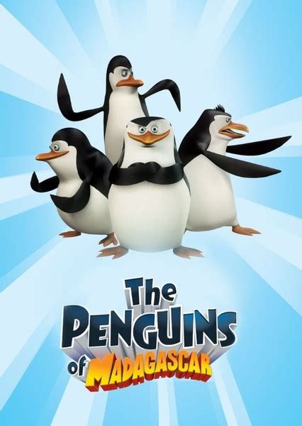 The Penguins Of Madagascar Fan Casting On Mycast