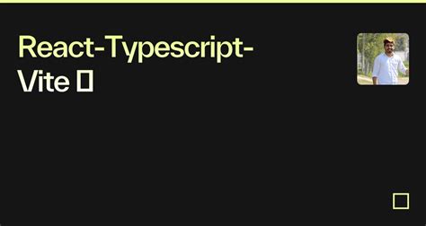 React Typescript Vite 🚀 Codesandbox
