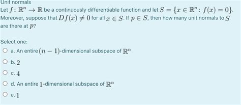 Solved Unit Normals Let F R Rbe A Continuously Chegg Com