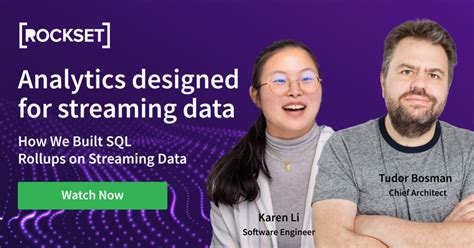 Rockset On Linkedin Tech Talk How We Built Sql Rollups On Streaming Data