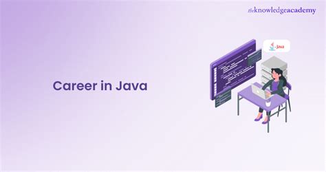 Career In Java Top 15 Options For Rapid Career Growth