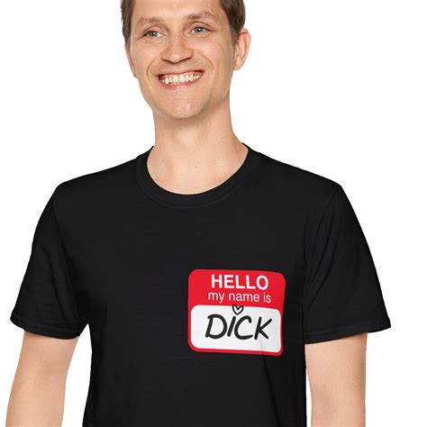 My Name Is Dick Name Tag T Shirt Dick Lazers