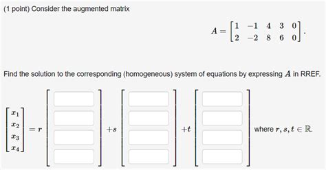 Find The Solution To The Corresponding Homogeneous System Of Equations R Askmath