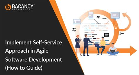 Self Service Approach In Agile Software Development