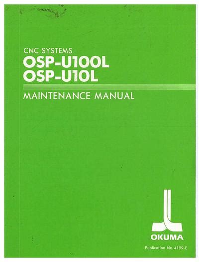 Used Manual For Used Okuma Cnc Systems Osp U100l Osp U10l Mainte