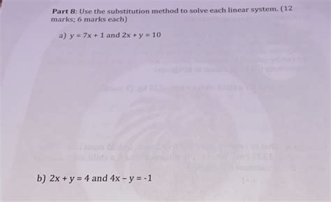 Solved Part Use The Substitution Method To Solve Each Linear System Marks Marks Each