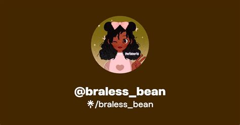 Bralessbean Twitter Tiktok Linktree