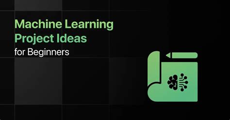 10 Best Machine Learning Project Ideas For Beginners With Code