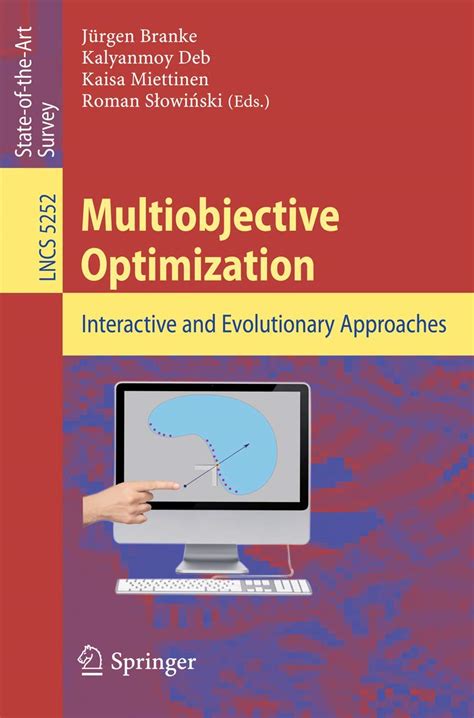 Multiobjective Optimization Interactive And Evolutionary Approaches