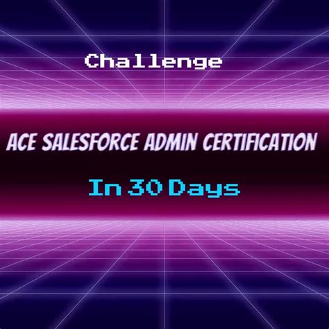 Titan On Linkedin Ace Salesforce Admin Certification In 30 Days