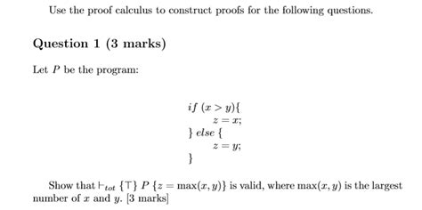 Solved Use The Proof Calculus To Construct Proofs For The