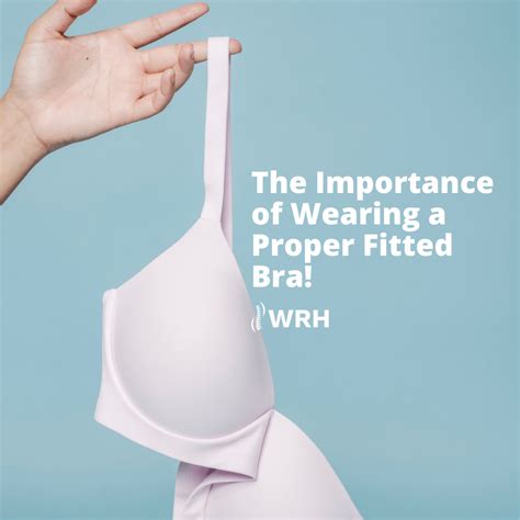 The Importance Of Wearing A Proper Fitted Bra Western Region Health