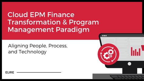 Cloud Epm Finance Transformation And Program Management Paradigm — Elire