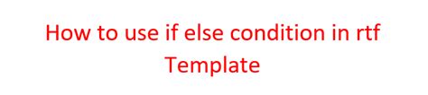 Oracle Applications Blog How To Use If Else Condition In Rtf Template