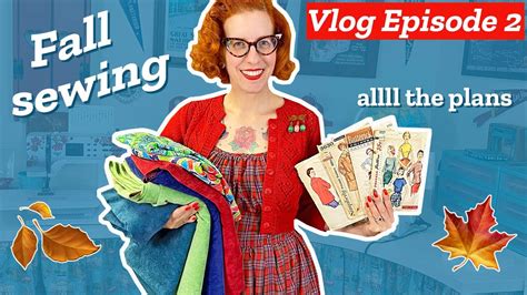 Sewing Vlog Ep2 Fall Vintage Sewing Plans Theres A Coat Youtube