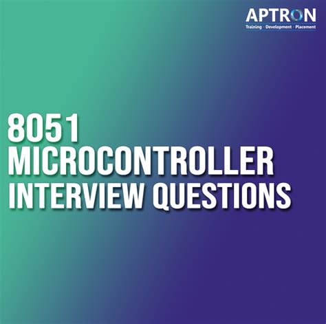 best 8051 microcontroller interview questions 2019 aptron solutions