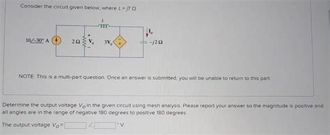 Solved Consider the circuit given below where L λΩ NOTE Chegg