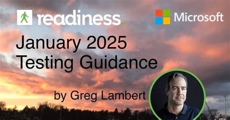 January 2025 Testing Guidlines Readiness