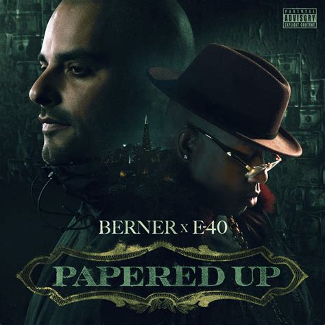 Berner And E 40 Are “papered Up” With Their New Single Rap Radar
