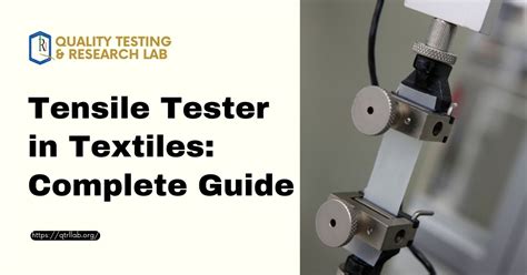 Tensile Tester In Textiles Complete Guide By Textile Testing Lab In Delhi India Quality