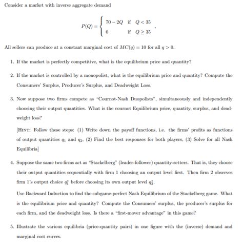 Solved Consider A Market With Inverse Aggregate Demand