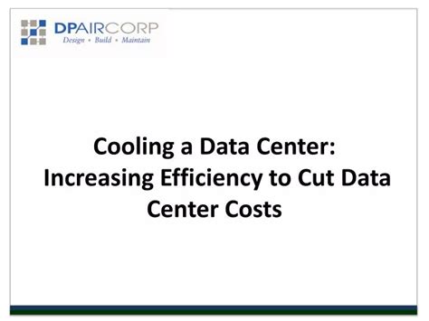 Ppt Cooling A Data Center Dp Air Powerpoint Presentation Free Download Id