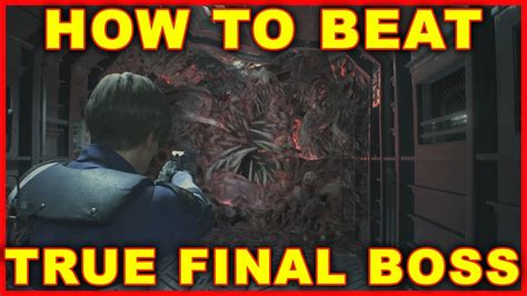 Resident Evil 2 How To Beat True Final Boss New Game 2nd Run 2019