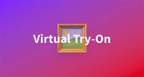 Virtual Try On A Hugging Face Space By Gainward777