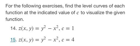 Solved For The Following Exercises Find The Level Curves Of Chegg