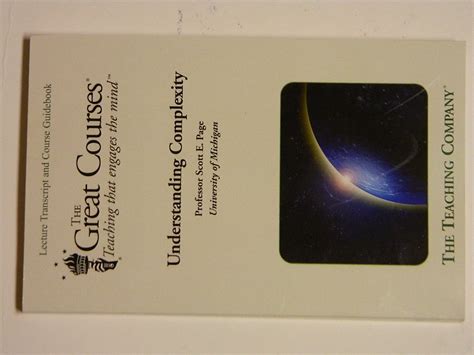 Understanding Complexity The Great Courses Lecture Transcript And Course Guidebook Scott E