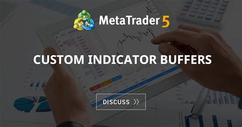 Custom Indicator Buffers Indices Mql4 And Metatrader 4 Mql4 Programming Forum