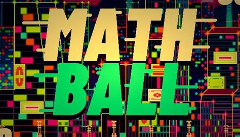 Math Ball Math Ball A Game Where You Can Relax And Hone Your Math Skills By Solving