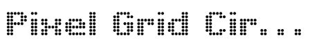 Pixel Grid Circle Mid M Fuente Webfont And Desktop Myfonts