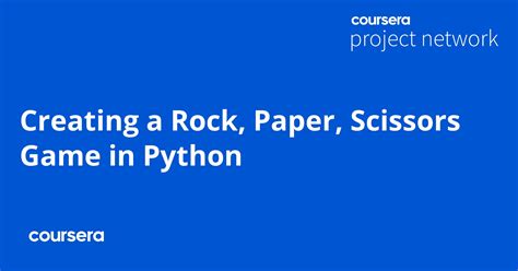 Creating A Rock Paper Scissors Game In Python Coursya