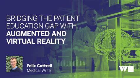 Bridging The Patient Education Gap With Augmented And Virtual Reality