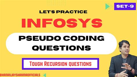 9 Infosys Pseudo Coding Question Set 9 Though Recursion Questions