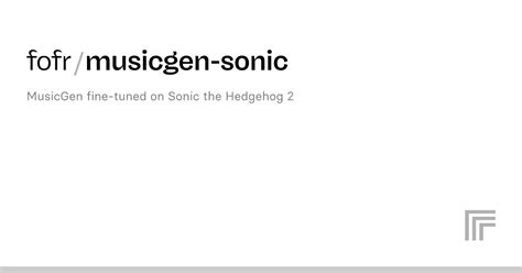 Fofr Musicgen Sonic Run With An API On Replicate