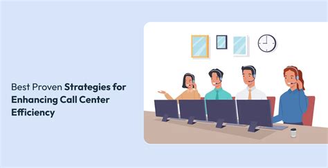 5 Proven Strategies To Streamline Your Call Center Workflow For Maximum