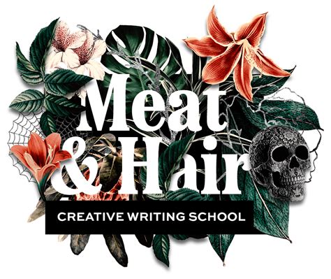 Creative Writing School — Meat And Hair Creative Writing Kit