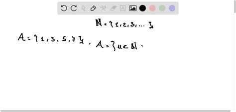 Solved Given The Set A1357 Using Set Notation Or Use Words In