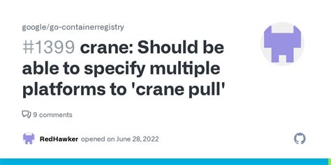 Crane Should Be Able To Specify Multiple Platforms To Crane Pull