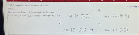 Solved Find The Coordinates Of The Centroid Of The Curve Chegg