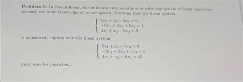 Solved Problem In This Problem Do Not Do Any Row Chegg Com