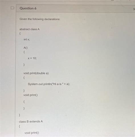 Solved Question 6 Given The Following Declarations Abstract
